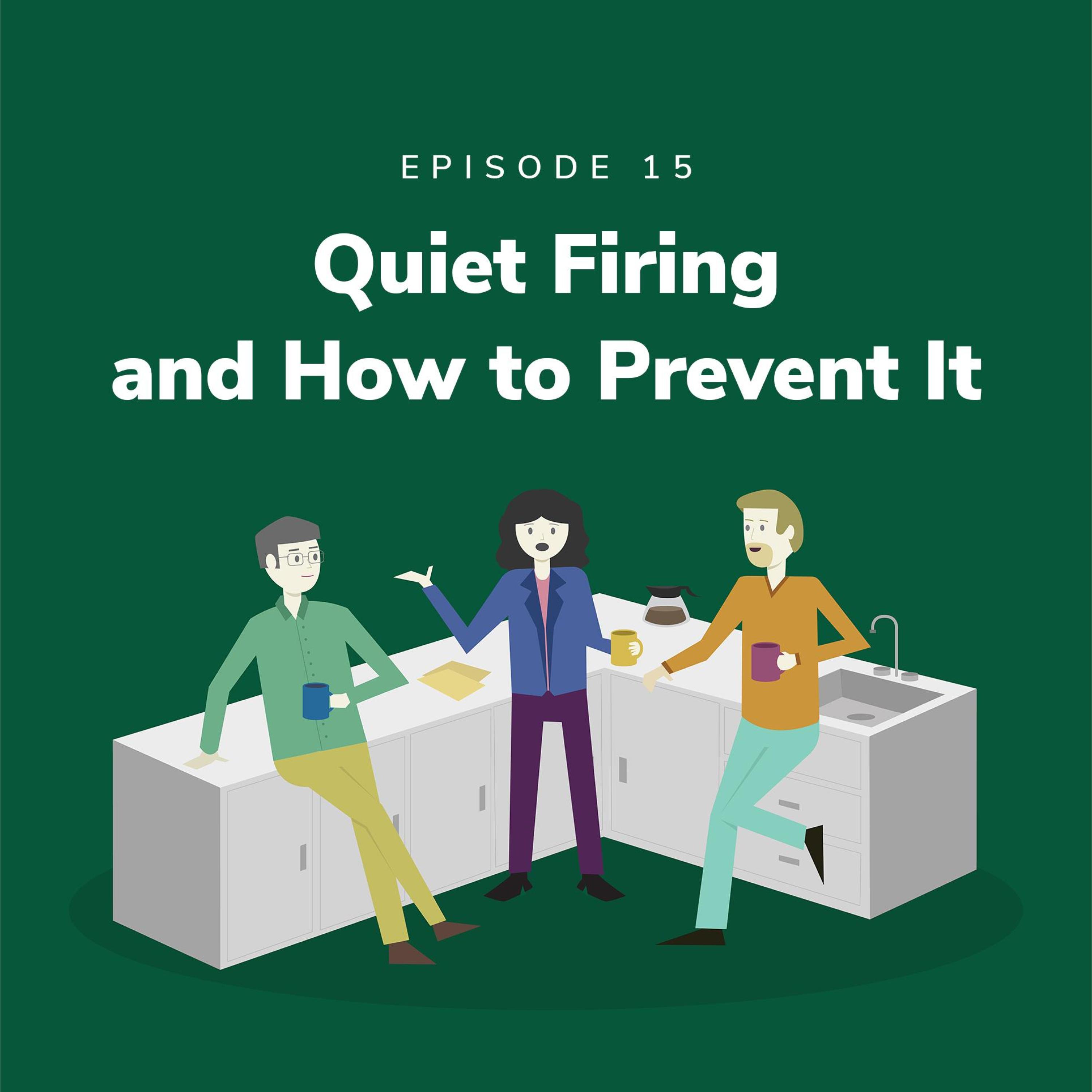 Quiet Firing and How to Prevent It – ACHIEVE Workplace Culture ... Quiet Firing and How to Prevent It – ACHIEVE Workplace Culture ...