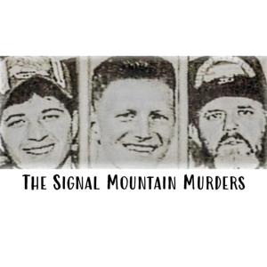 Signal Mountain Murders 1988 - PART ONE | The CrimeCast